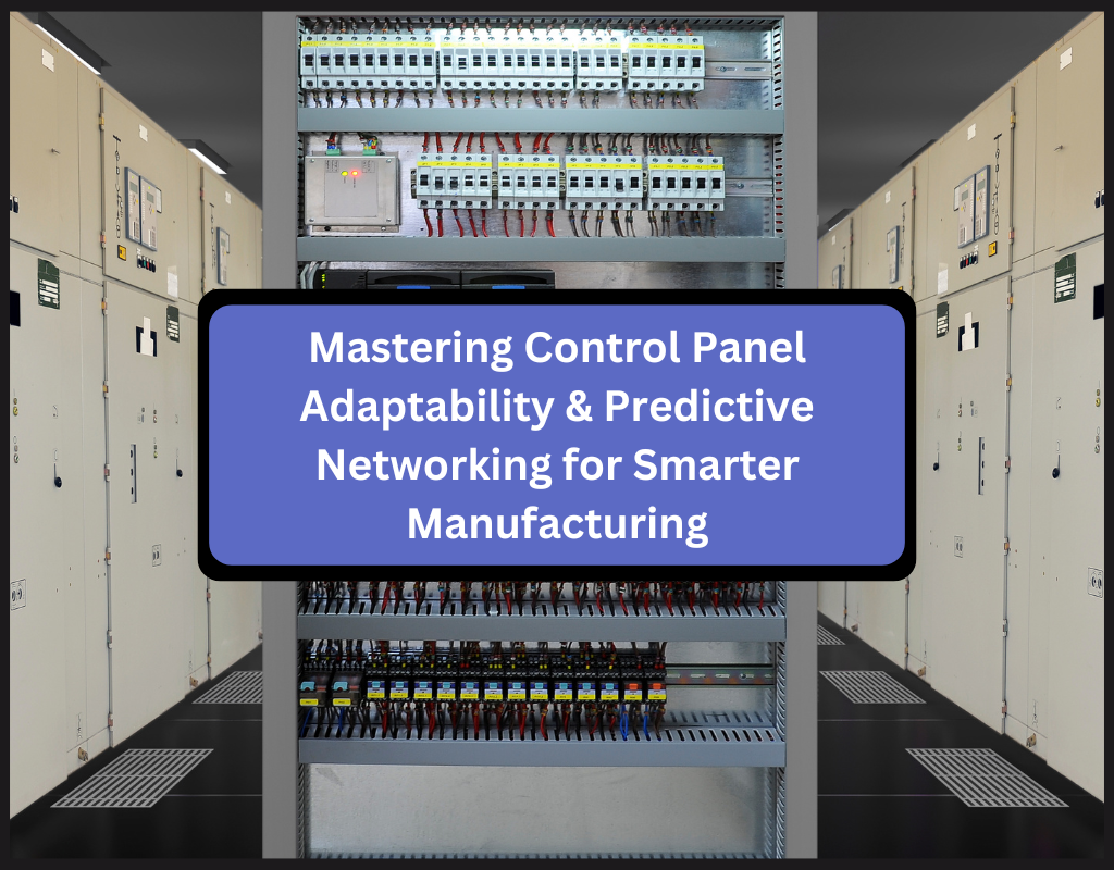 Mastering Control Panel Adaptability & Predictive Networking for Smart
