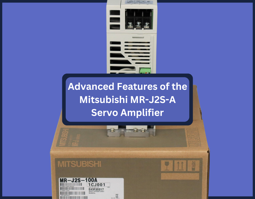Advanced Features of the Mitsubishi MR-J2S-A Servo Amplifier
