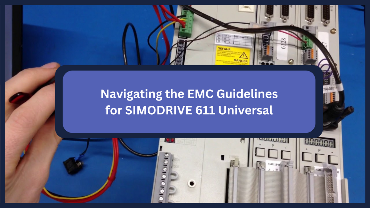 Navigating the EMC Guidelines for SIMODRIVE 611 Universal
