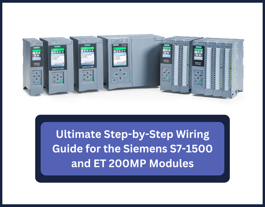 Ultimate Step-by-Step Wiring Guide for the S7-1500 and ET 200MP Module